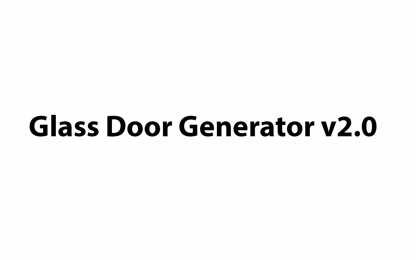 3DS MAX插件-三维玻璃门模型自动创建生成器 Glass Door Generator ...