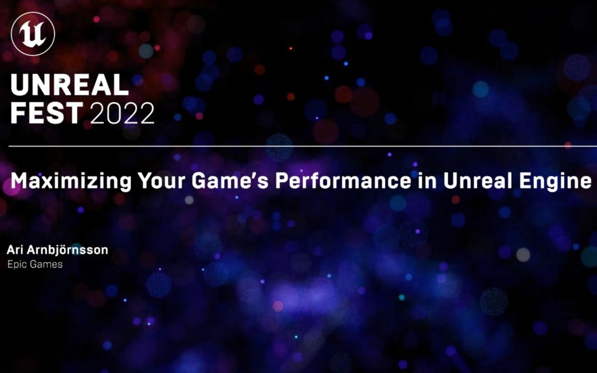 [UE5]Maximizing Your Game&#x27;s Performance in Unreal Engin