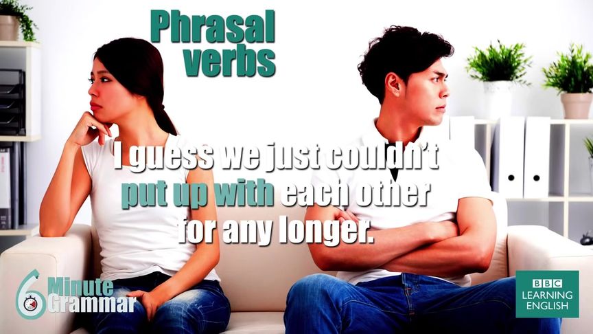 12语法: 如何使用短语动词类型How to use phrasal verbs type