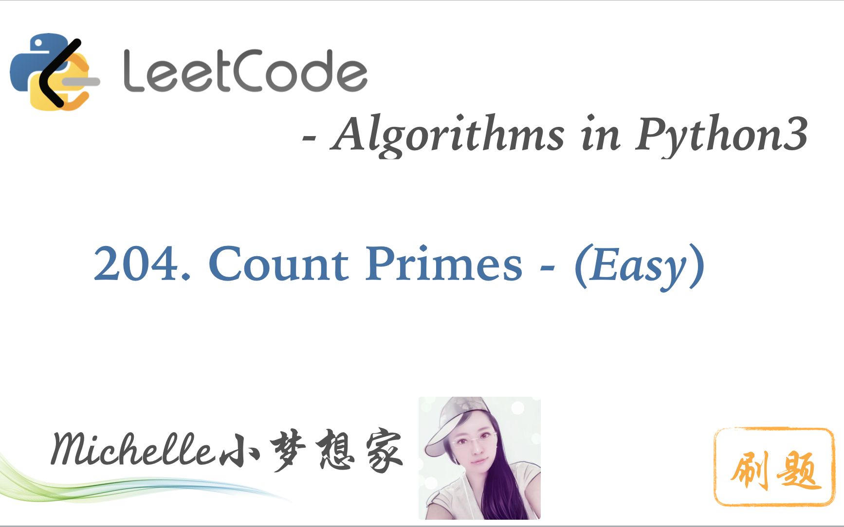 LeetCode in Python 204. Count Primes - Michelle小梦想家