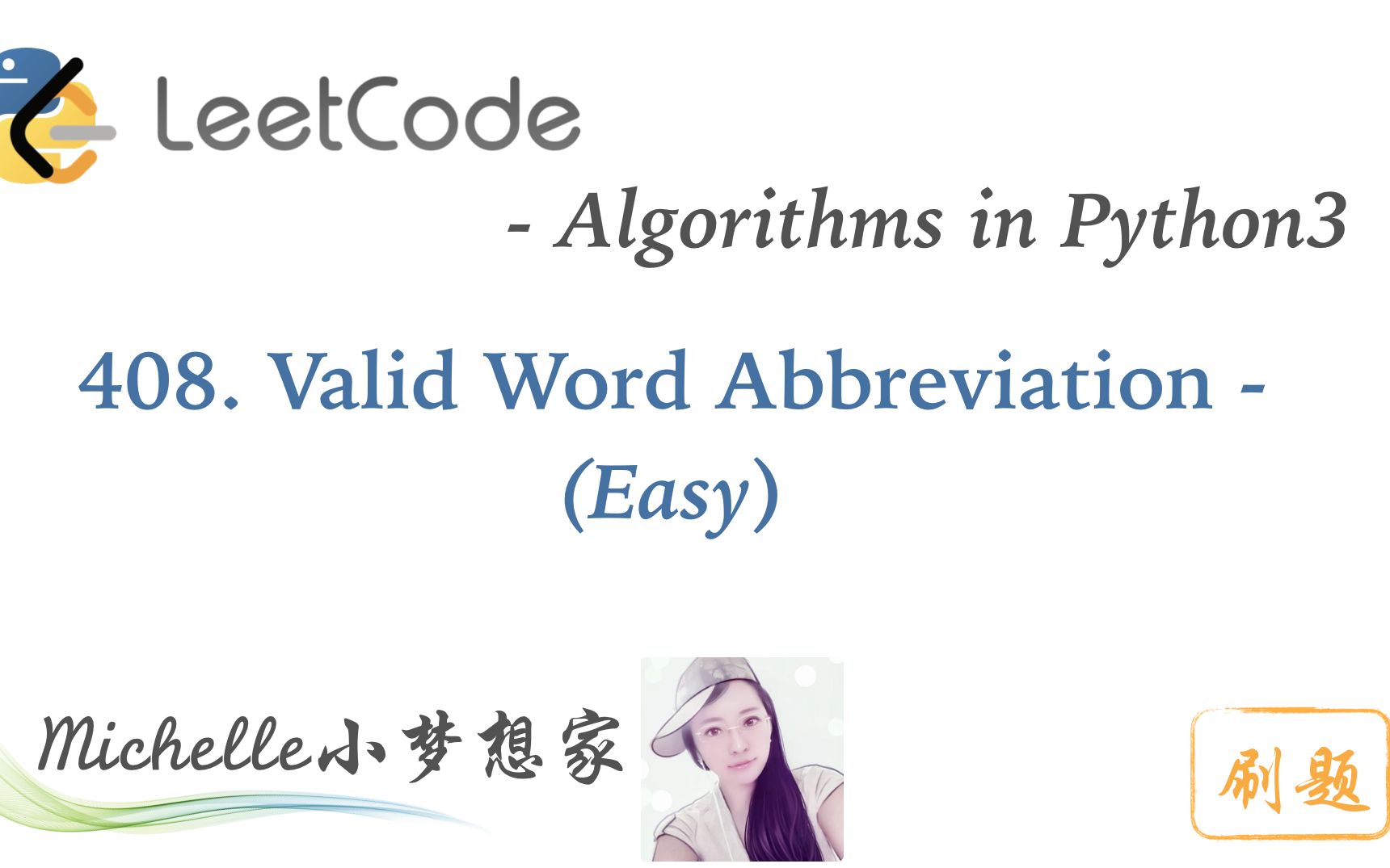 LeetCode in Python 408. Valid Word Abbreviation - Michelle小梦想家