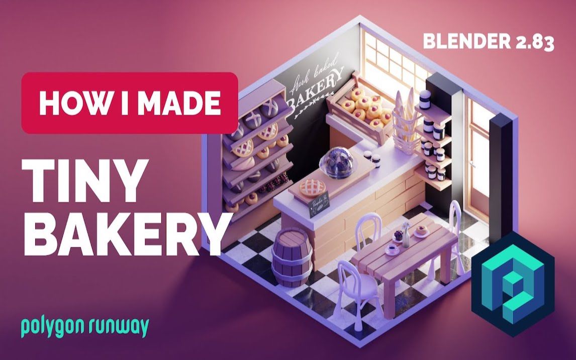 【Blender 2.8】小面包店 - 3D建模与绘制过程