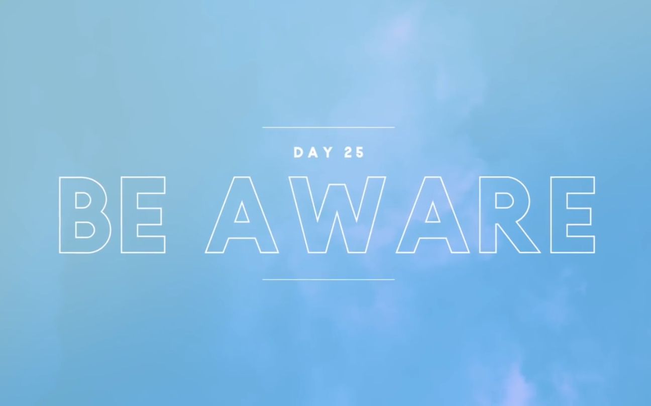 新年30天YOGA训练 第二十五天 - BE AWARE