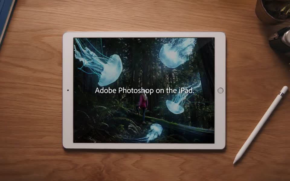 来自Adobe的助攻!Adobe宣布计划将在明年为iPad推出完整的PS和PR...