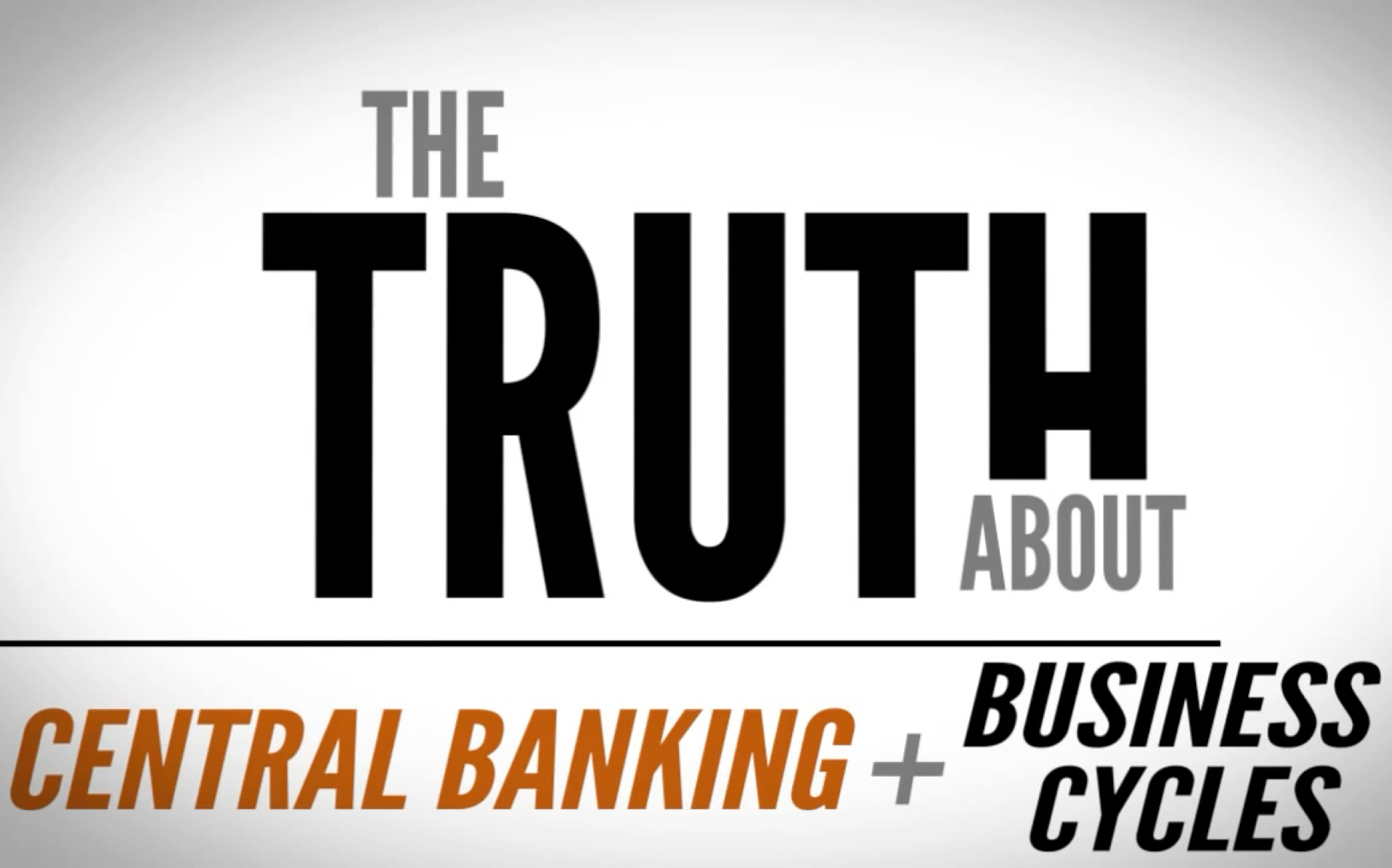 【金融知识003】中央银行和商业流通的逻辑The Truth About Central ...
