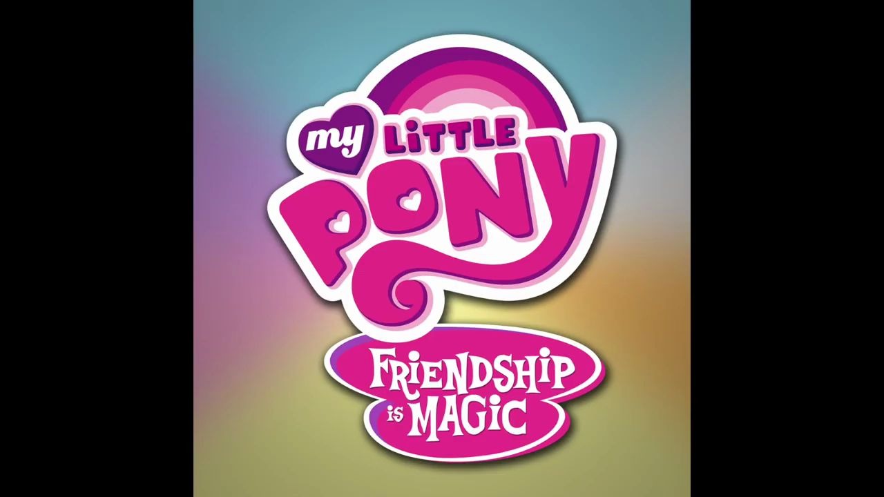 My Little Pony: FiM BGM - 'Make New Friends But Keep Discord' 小马...