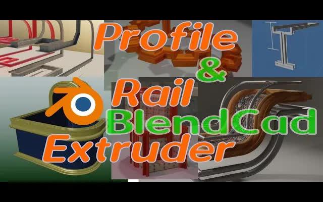 iBlender中文版插件Profile Rails Extruder 教程BlendCad 和型材导轨...
