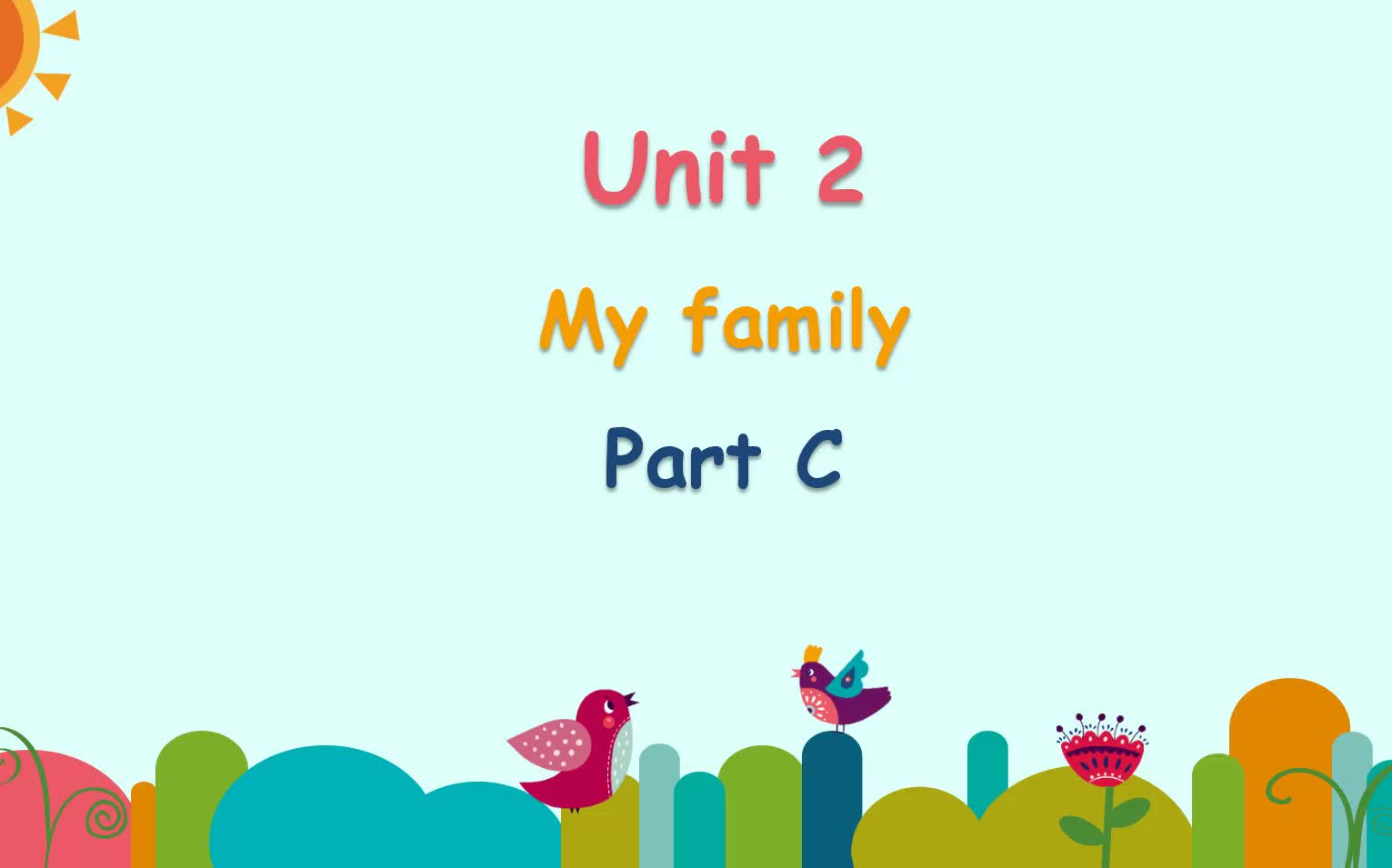 三年级英语下册同步课文讲解 第二单元Part C