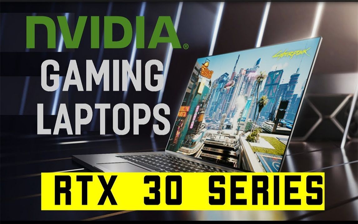 【中文字幕】Nvidia RTX 30系列笔记本显卡 官方发布会(CES 2021) ...