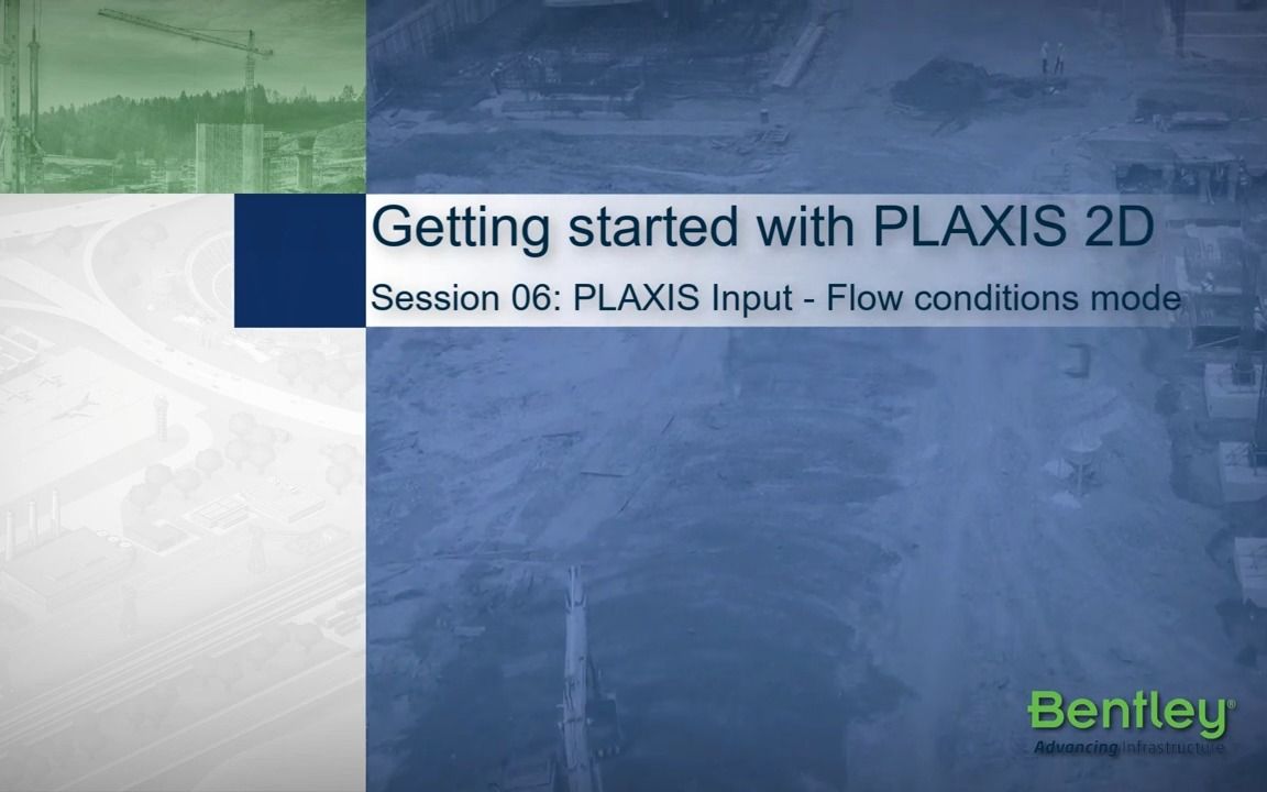 PLAXIS 2D官方入门教程06[中英字幕]Flow Conditions Mode