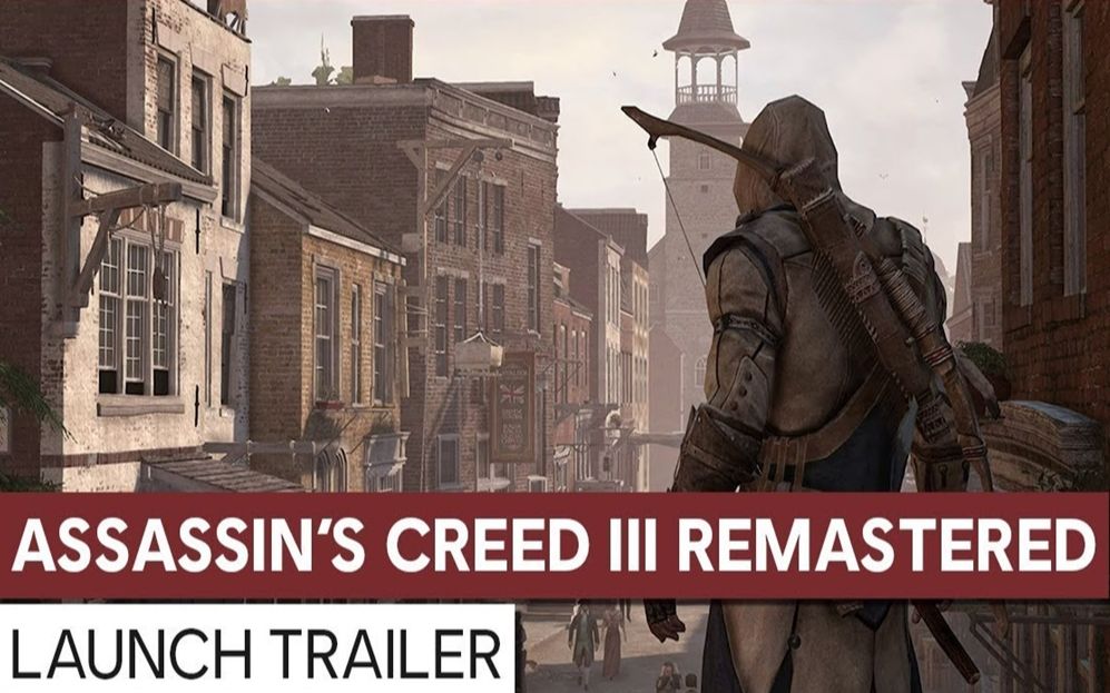 《刺客信条3:重制版》 游戏发售版宣传片 1080P视频