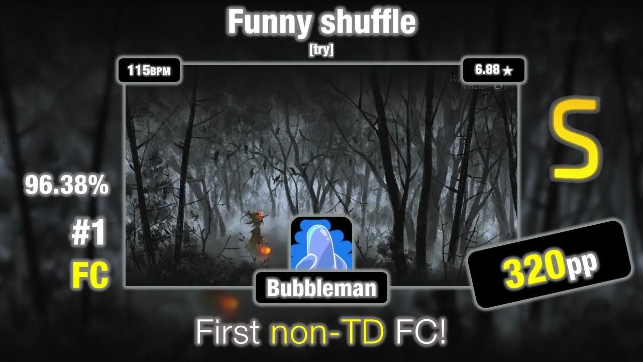 Bubbleman | Nekomata Master+ - Funny shuffle [try] 96.38% | First non-...