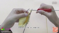 小飞毛线专卖店编织视频教程棒针编织基本针法(第四十五集:锁4针的玉...