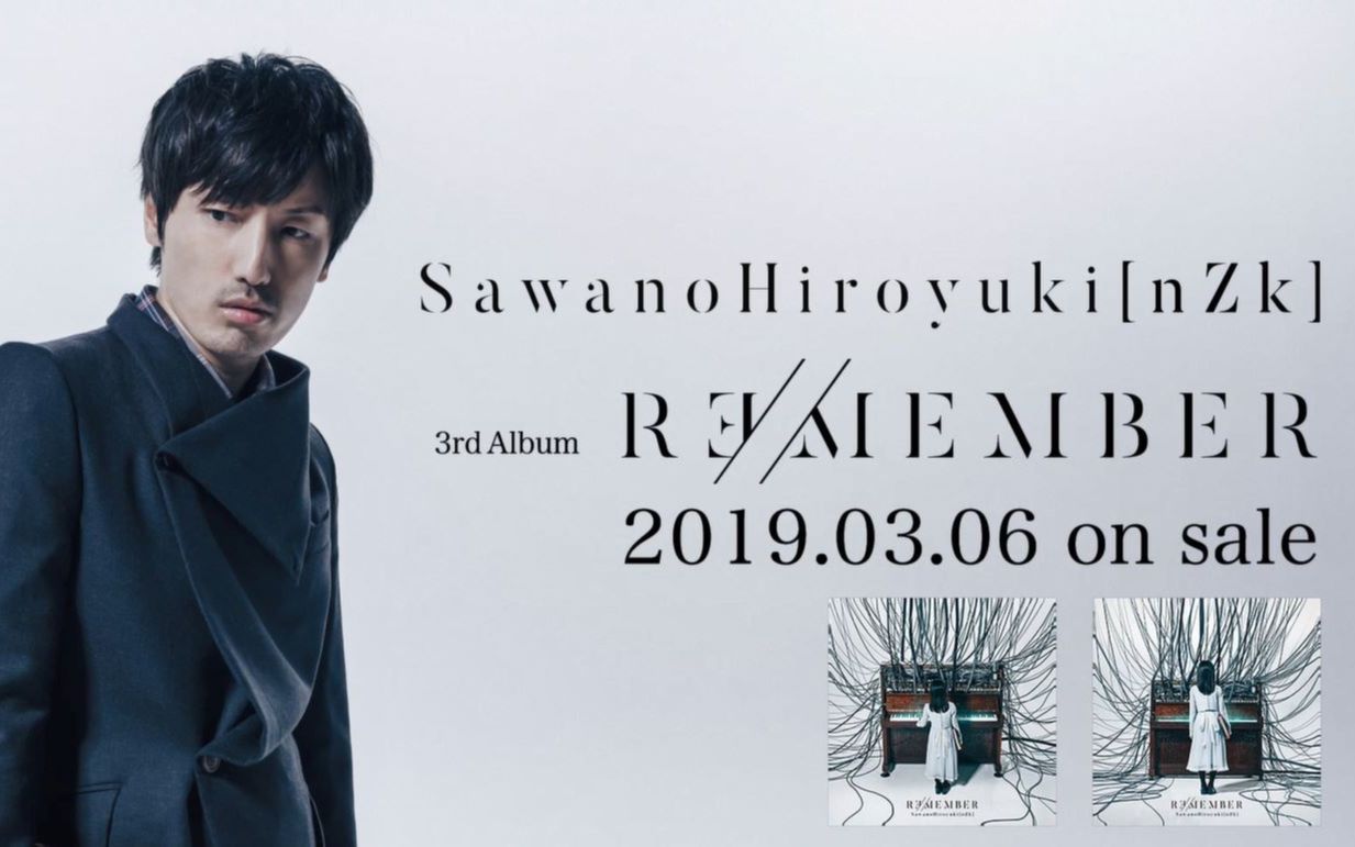 ...Hiroyuki[nZk] 第3张专辑《R∃/MEMBER》所有歌曲試聴DIGEST