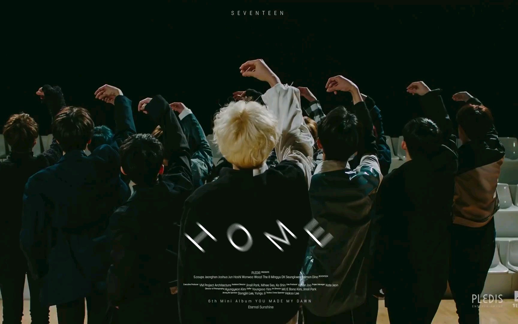 【SEVENTEEN】迷你6辑主打曲“HOME”MV 1080P