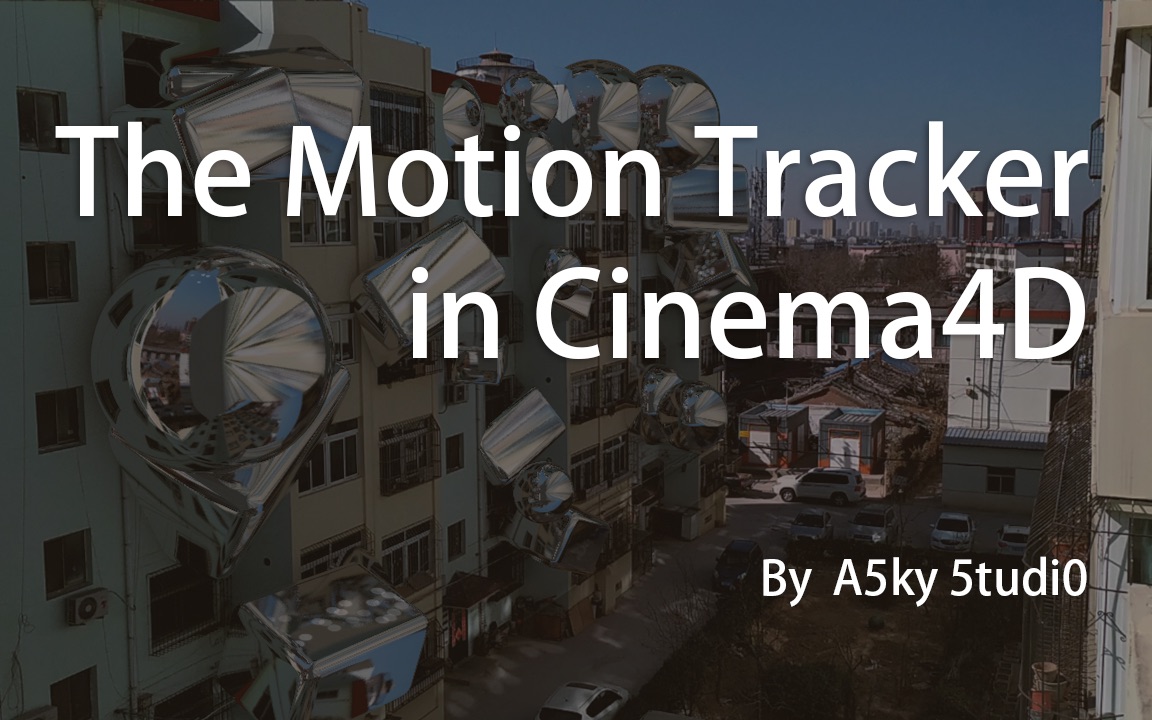 The Motion Tracker in Cinema4D | 在C4D中的运动追踪(动态跟踪系统)-...