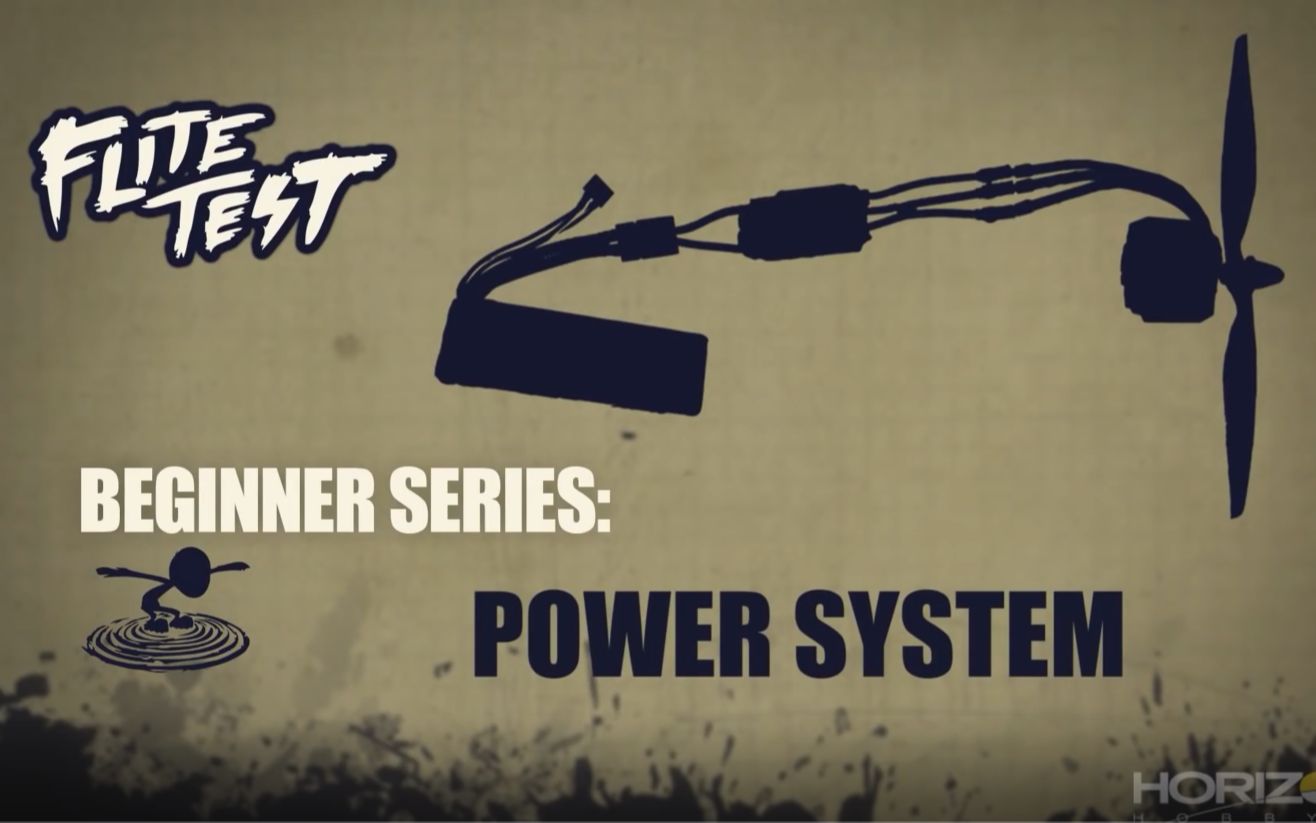 航模入门 第六集:动力系统 Flite Test【中文字幕】