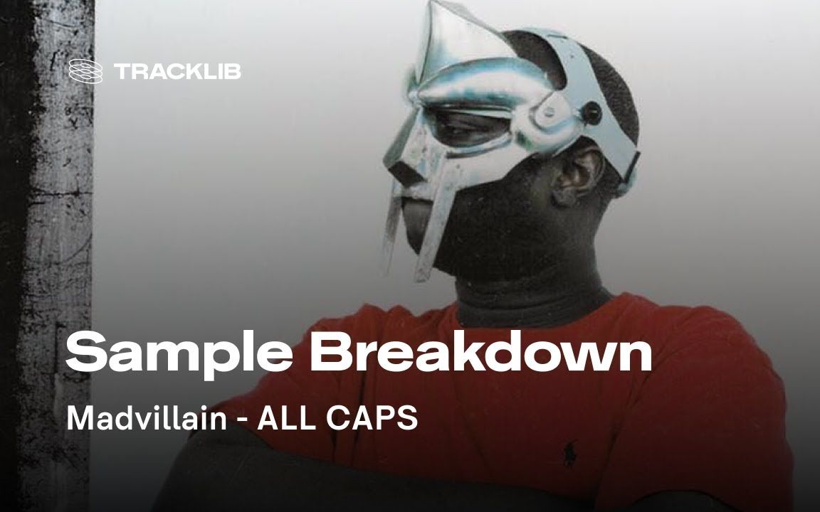 50秒带你认识 Madvillain「All Caps」如何采样