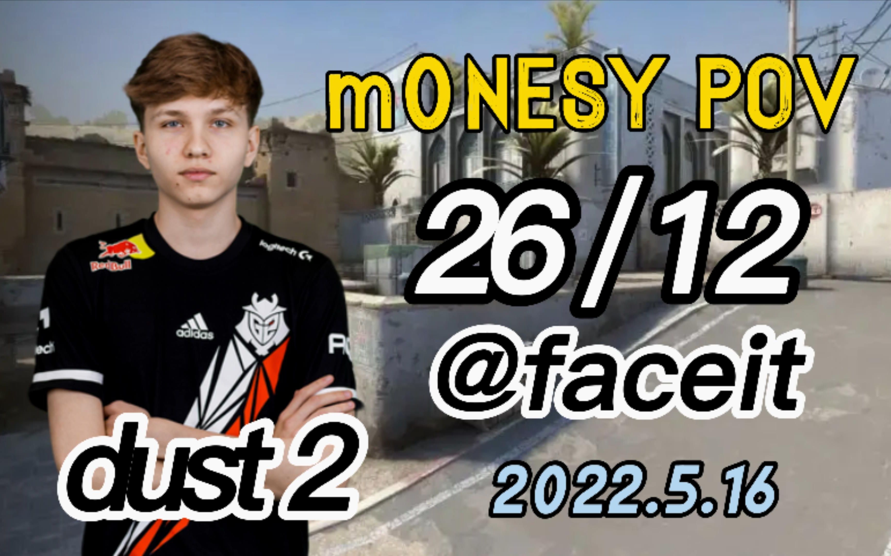 【CSGO POV】m0NESY(26-12)NIKO JACKZ 三排 FACEIT 沙二