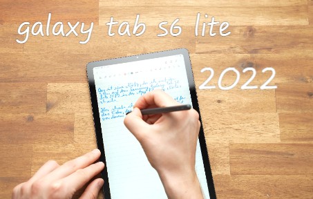 4K【 My Next Tablet 】三星 Galaxy Tab S6 Lite 2022测评,最低成本...