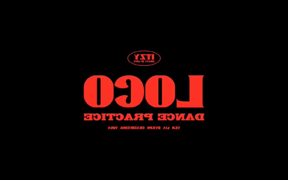 《LOCO》ITZY练习室+直拍 镜面+倍速(音频更换)