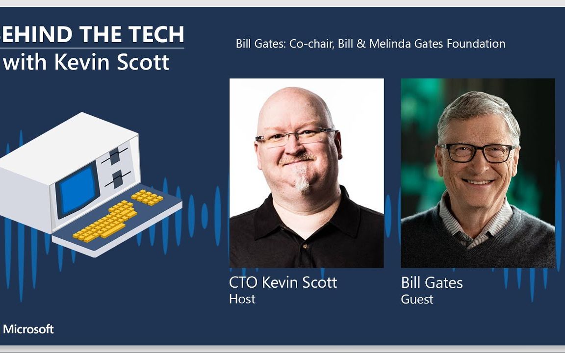 比尔·盖茨 (Bill Gates) 谈人工智能和快速发展的计算未来 ChatGPT, ...