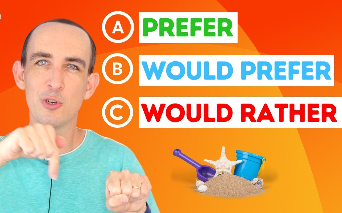 【2022.8.13】比较 Would Rather v Prefer - What’s the difference - ...