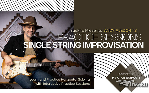 电吉他即兴演奏教程-Truefire Andy Aledort's Practice Sessions: Single ...