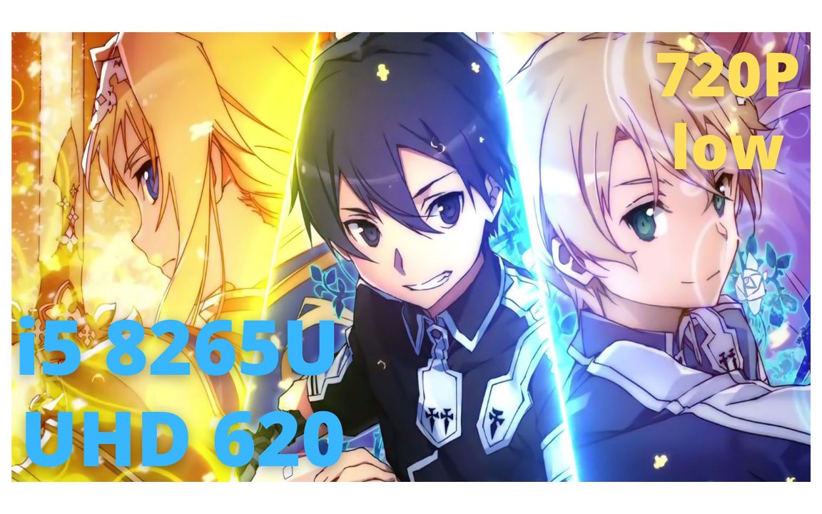 【核显玩游戏?】UHD 620 + i5-8265U | 720P最低画质 帧率测试 | 刀剑...