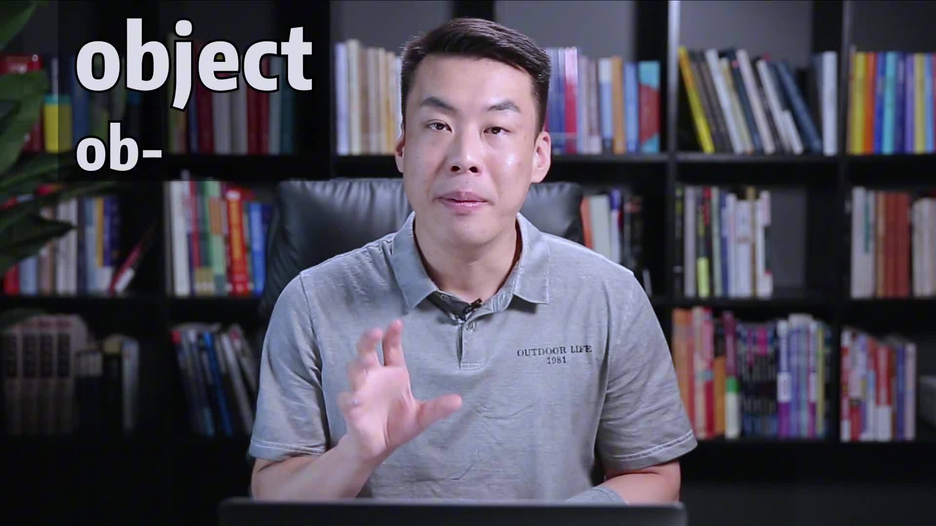 object物体;宾语;目标;反对 源来如此