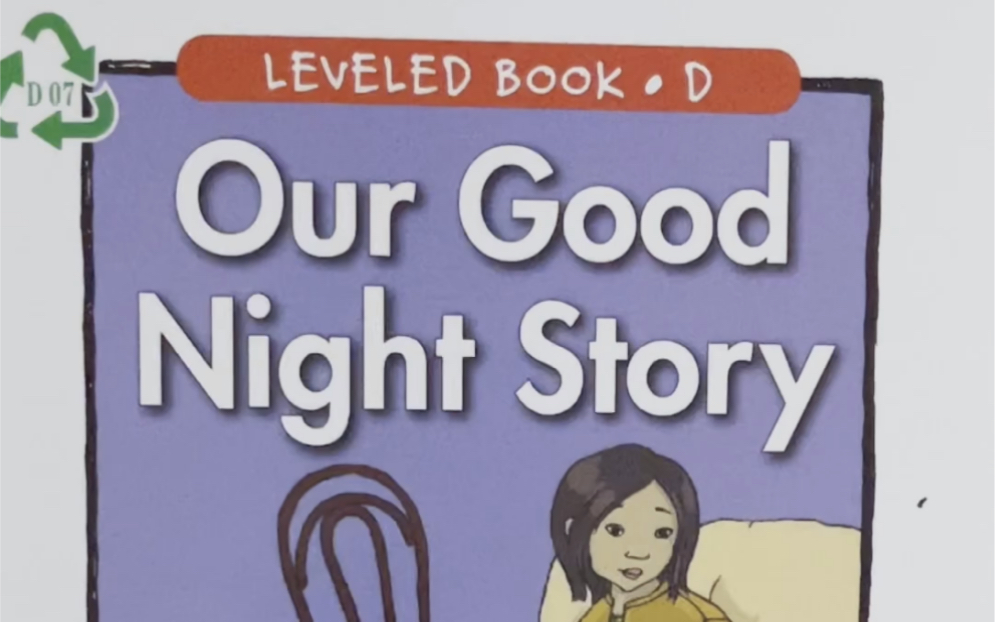 少儿英语RAZ分级阅读D 07 Our Good Night Story 我们的晚安故事