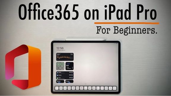 iPad Pro上的新Microsoft Office 365,适合初学者!
