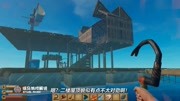 木筏求生第4期:为了抵御海上的狂风暴雨,用锤子建造了海上别墅