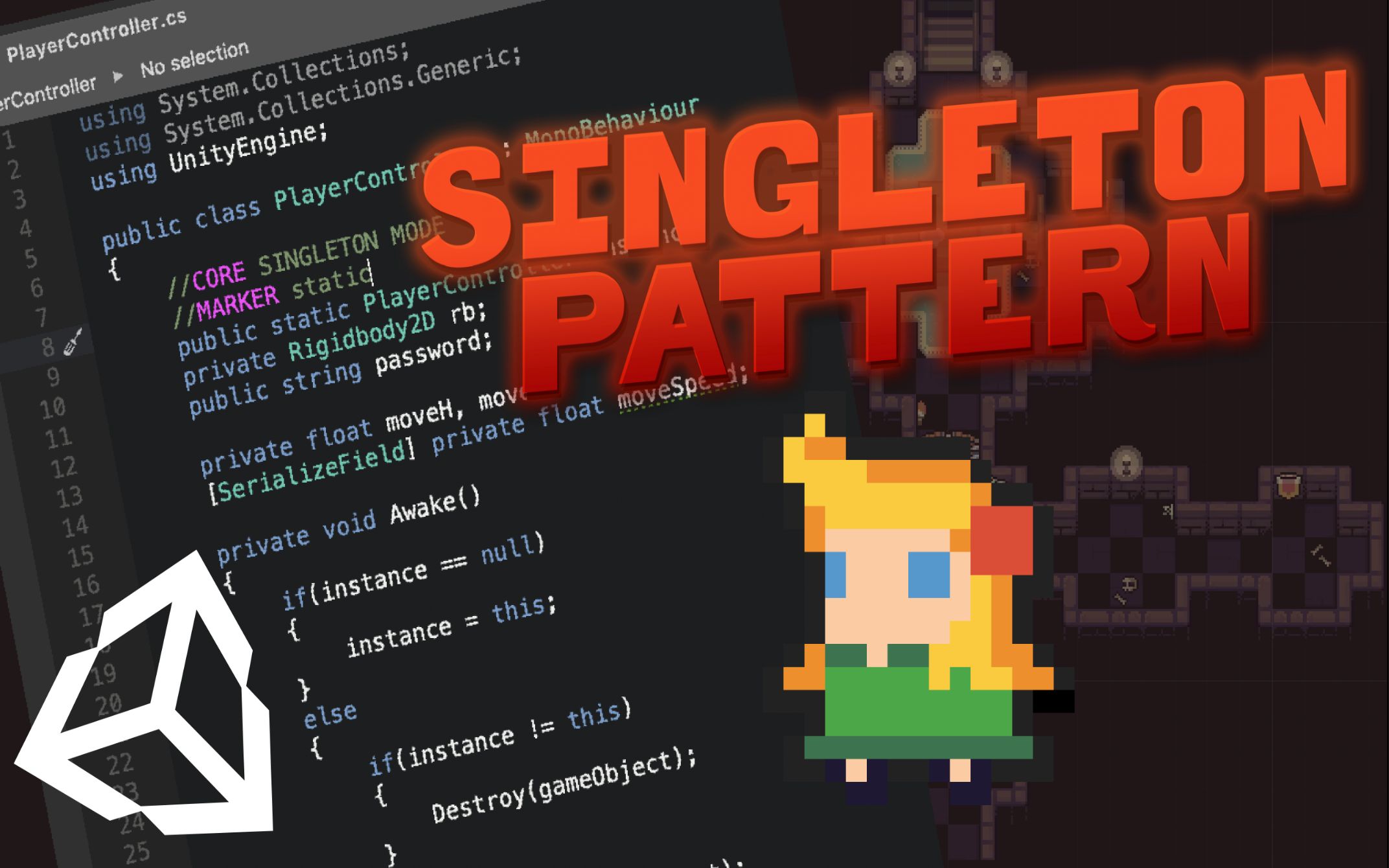 Singleton Pattern in Unity3D / C#单例模式在Unity的使用【第三期】