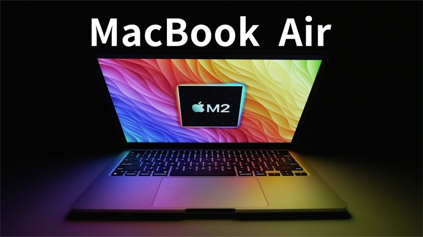 M2 MacBook Air 开箱体验 - 512GB也被降速?! 最佳选购指南