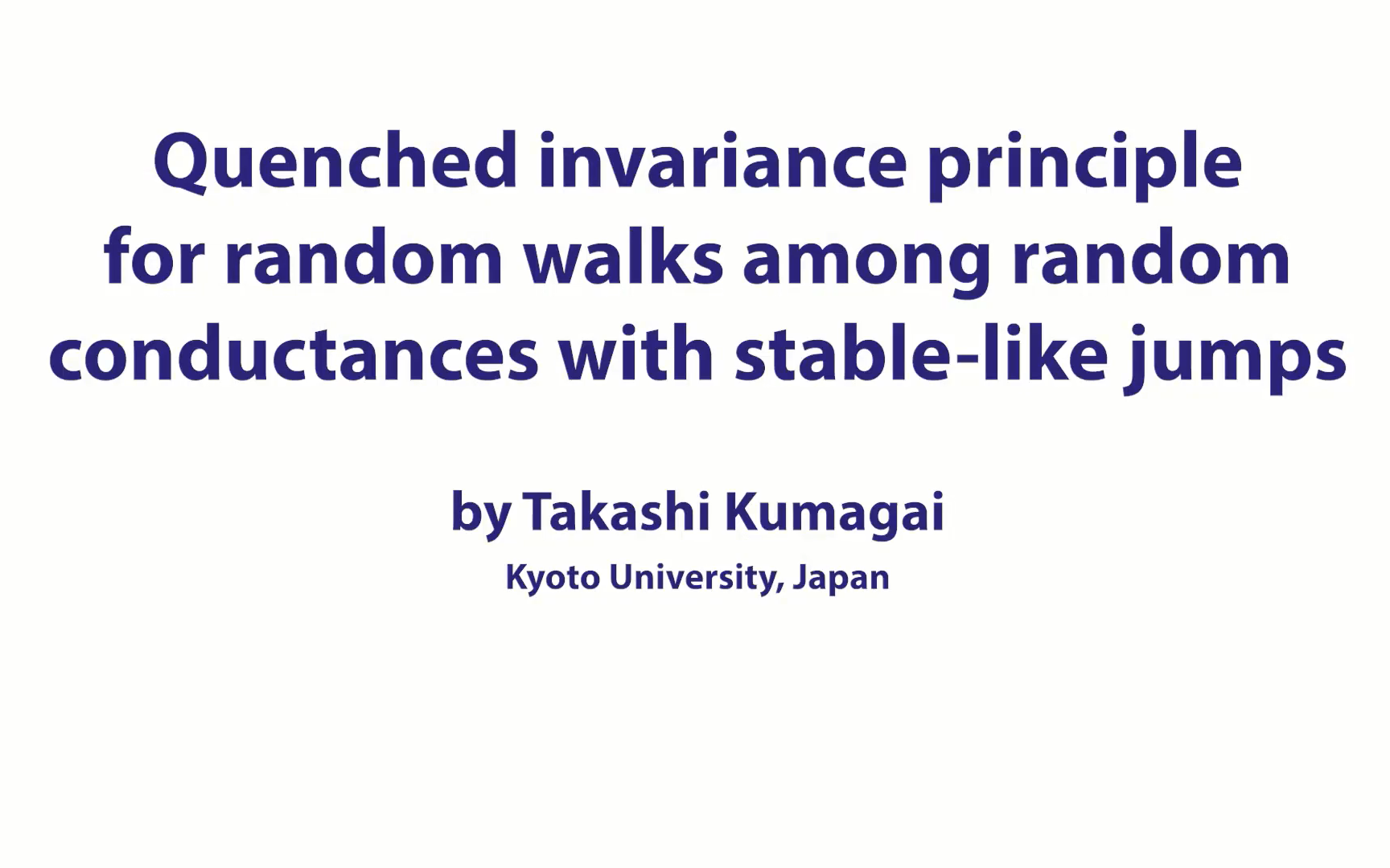 Takashi Kumagai(熊谷隆):具有类稳定跳跃的random conductances中...