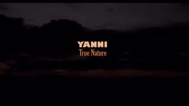 雅尼 《True Nature》 真实自然的初心