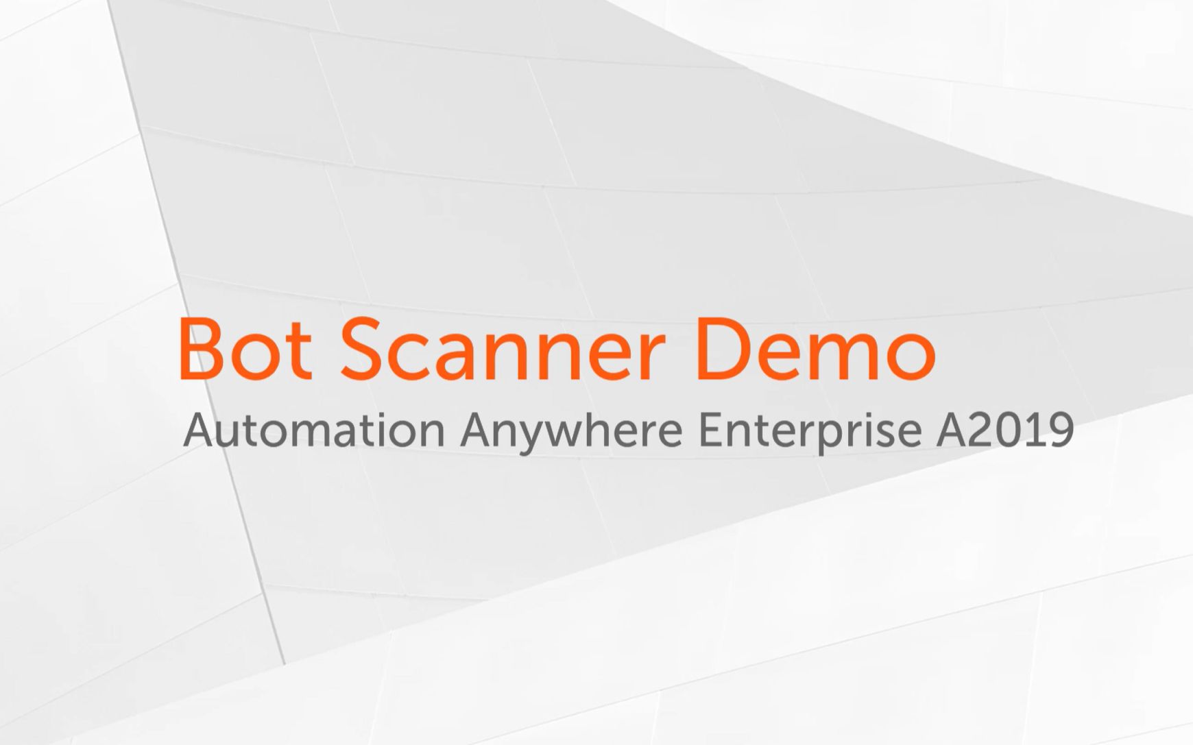 Automation Anywhere视频教程之如何使用bot scanner工具来机器人