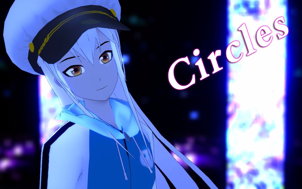 【原创模型】御园凛音 Circles