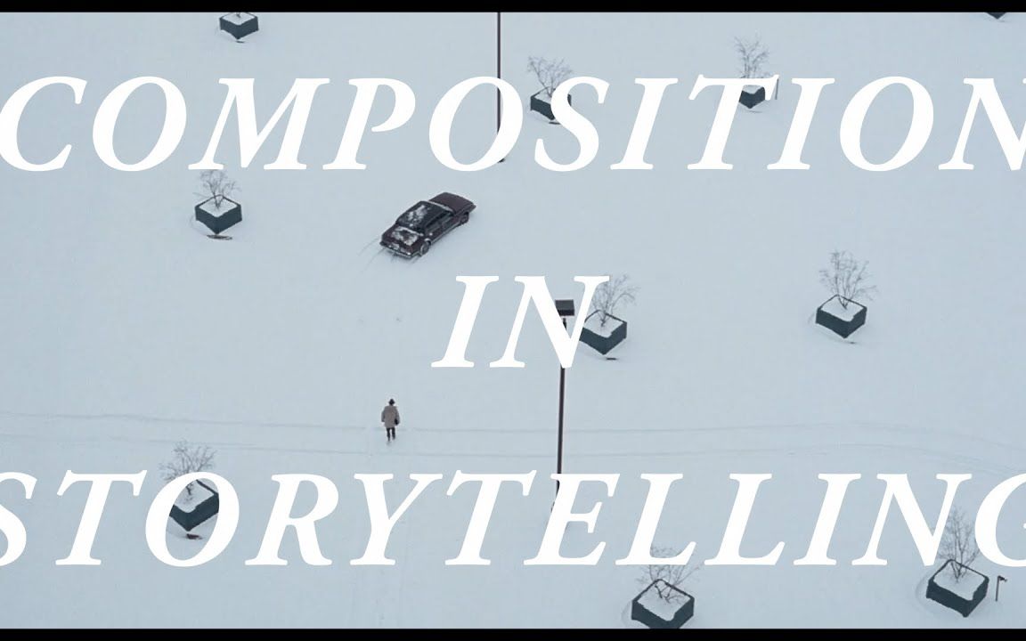 #电影图索#【电影:用构图讲故事 / Composition In Storytelling】