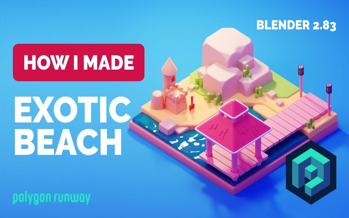 【Blender 2.8】异国海滩 - 3D建模与绘制过程