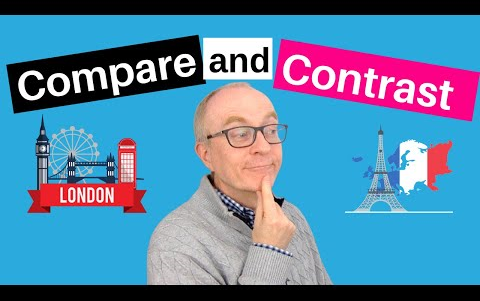 雅思口语前考官Keith-20210508-How to Compare and Contrast_ ...