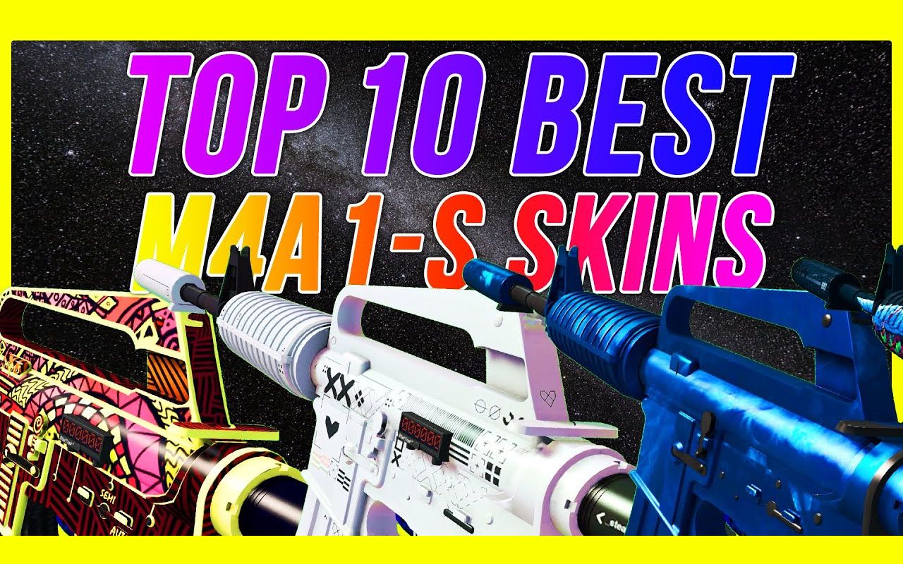 【4K60FPS】CS:GO M4A1-S消音型 TOP10皮肤展示 | 持枪视角+开火...