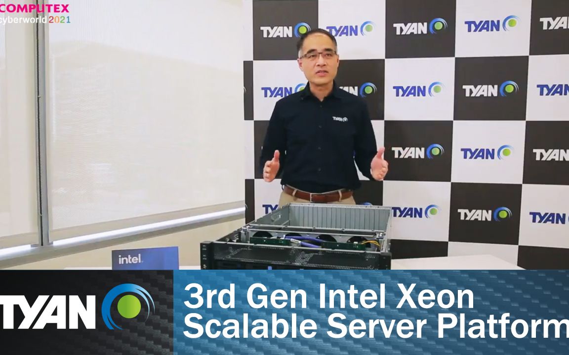 2021台北电脑展专访-介绍TYAN的第三代英特尔至强处理器平台