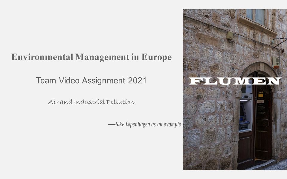 课程视频作业 欧洲的环境管理 空气和工业污染:以哥本哈根为例