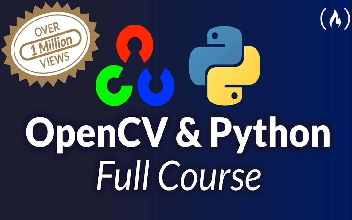 【油管爆火OpenCV课程!】面向初学者的完整课程中,了解有关OpenCV...
