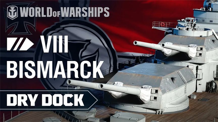 游戏宣传片:战舰世界-“俾斯麦(BISMARCK)”号战列舰历史(3568)
