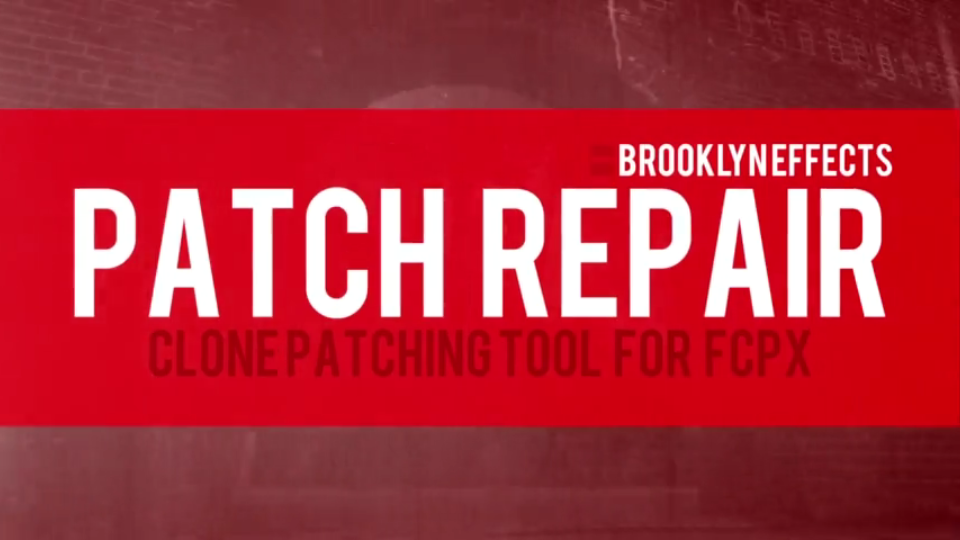 免费 | FCPX特效插件 Patch Repair 视频多余物体清理擦除修补工具