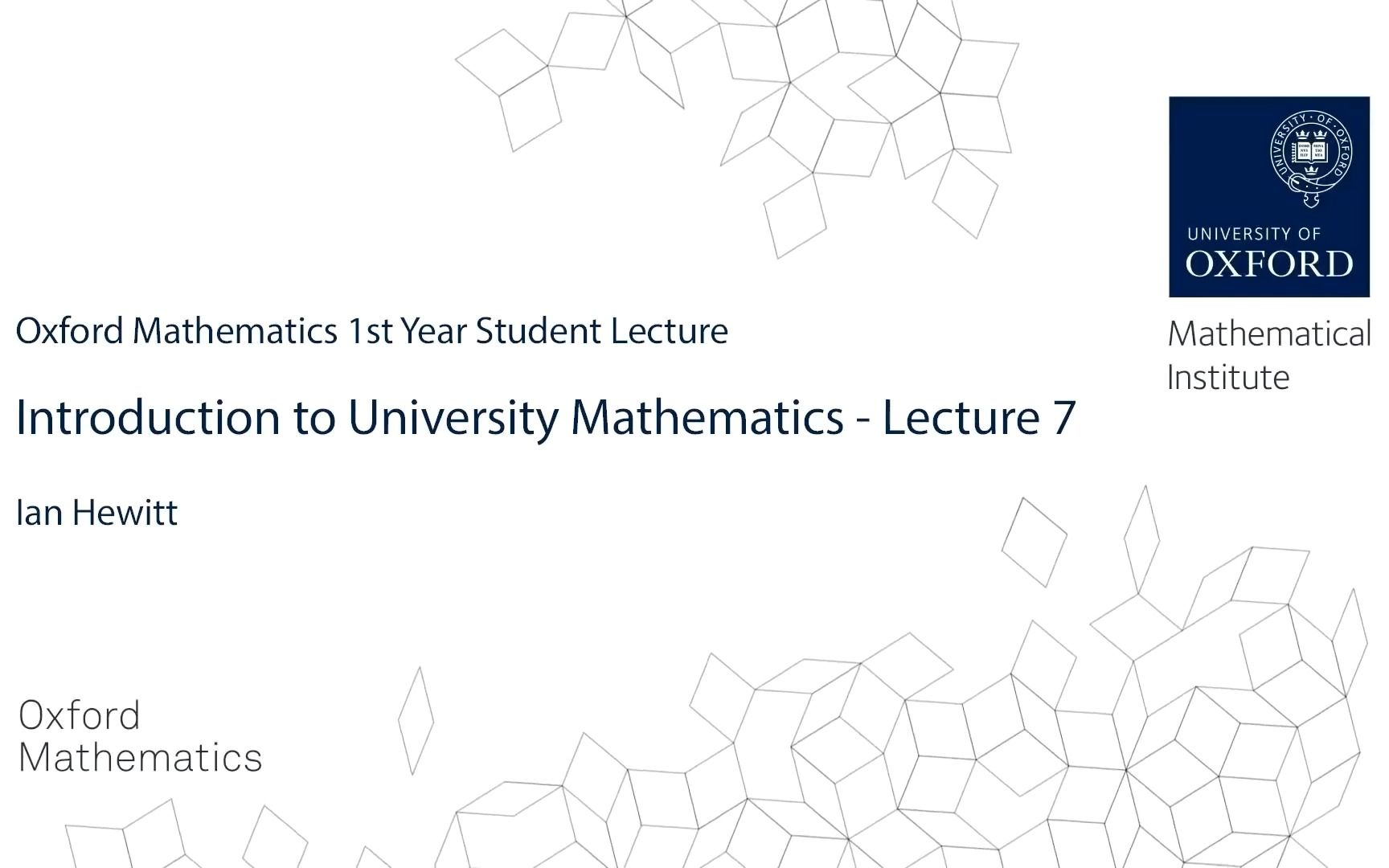 大学数学导论-第七讲-牛津数学第一年学生讲座