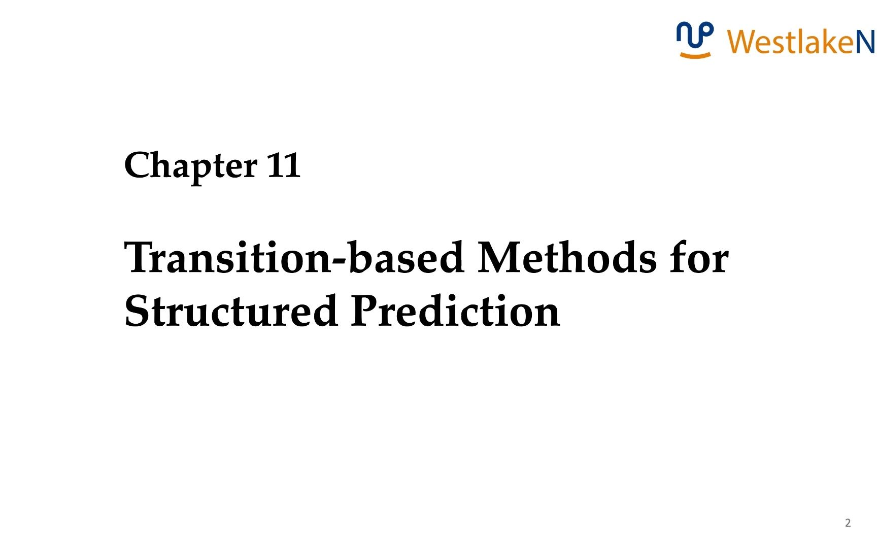 【西湖大学 张岳老师|自然语言处理在线课程 第十一章 - 1节】基于转移...